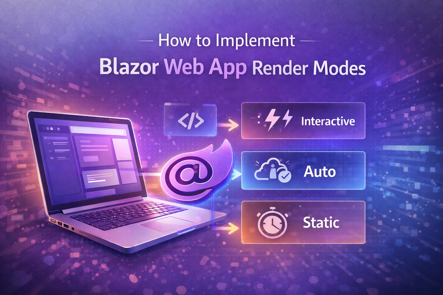 How to Implement Blazor Web App Render Modes | TechNet Consultancy